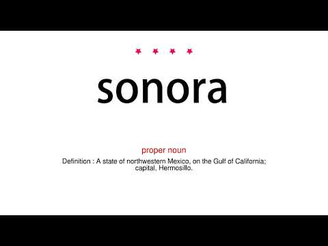 How to pronounce sonora - Vocab Today