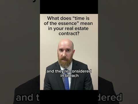 What does time is of the essence mean in your real estate contract? #realestate #contract