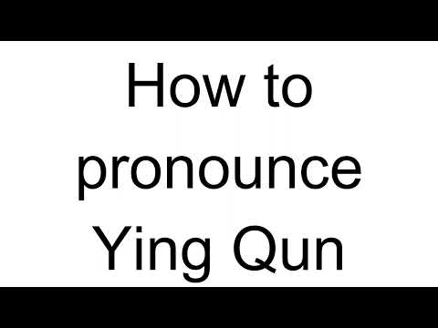 How to Pronounce Ying Qun (Chinese)