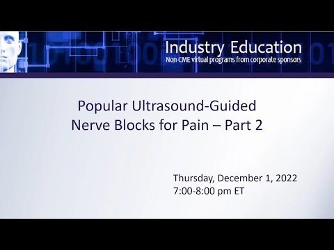 The Benefits of Ultrasound-Guided Nerve Blocks for Pain Management [WEBINAR]