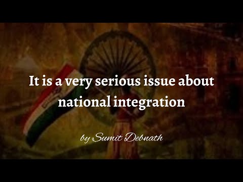 The Problem Of National Integration | What Is National Integration | Challenges Of Nation Building