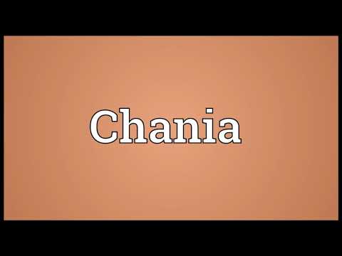 Chania Meaning