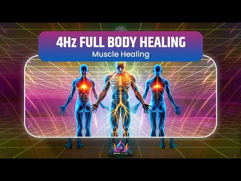 🩺 4Hz THETA BEATS ULTIMATE FULL BODY HEALING 💆♂️ | Muscle Healing | Kidney & Lung POWERFUL