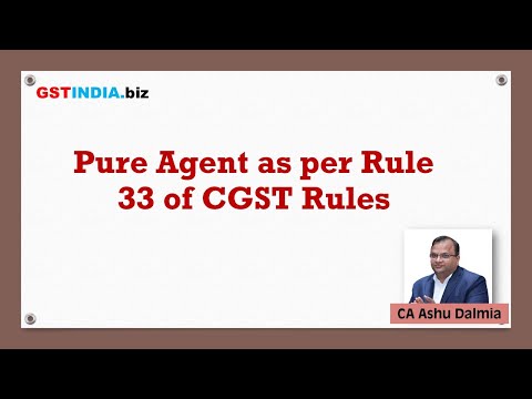 CA FINAL IDT MAY/NOV 2020 | Pure Agent as per Rule 33 of CGST Rules