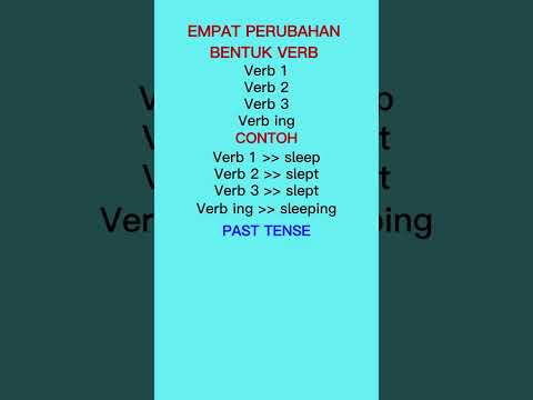 Penggunaan Kata Kerja Bentuk Ke 2 Atau Verb 2: Hanya Untuk Membuat Kalimat Bentuk Past Tense