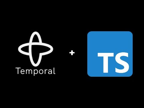 Complete Intro to Temporal Workshop - TypeScript SDK