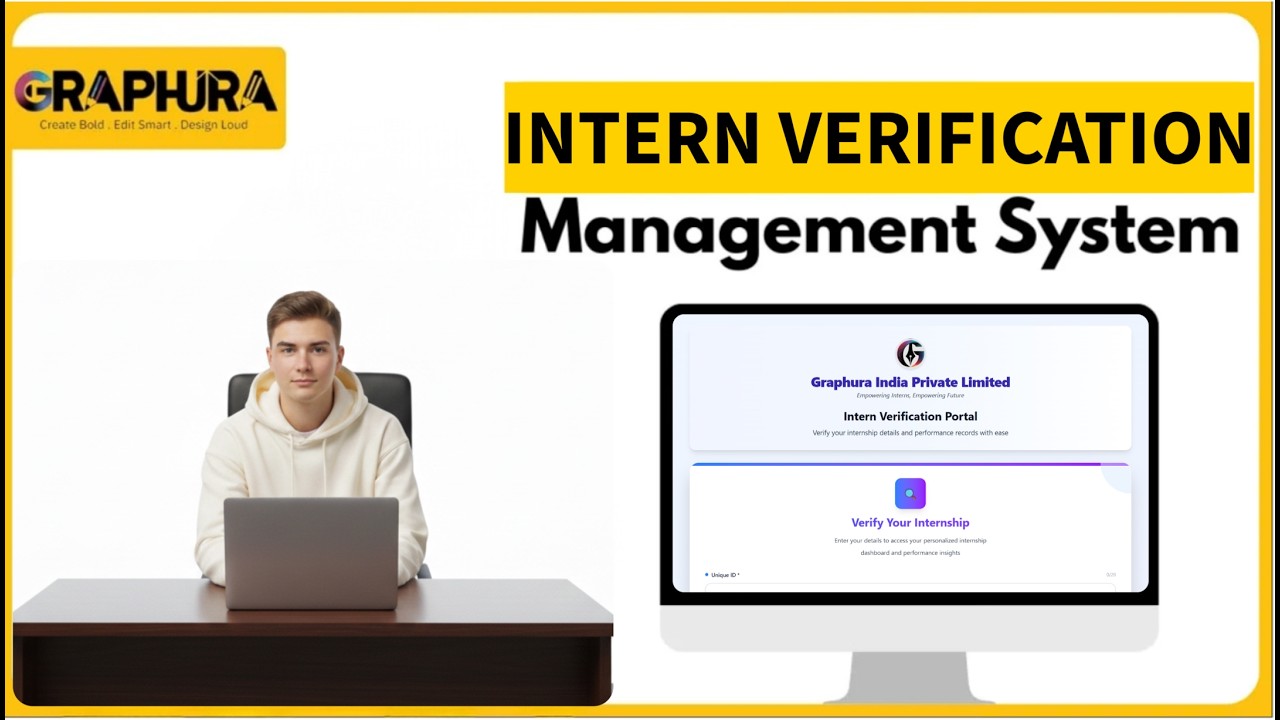 Intern Verification Management System | Graphura India Private Limited #verificationprocess