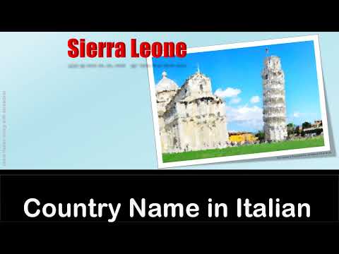 Sierra Leone~How to say Sierra Leone in Italian language?