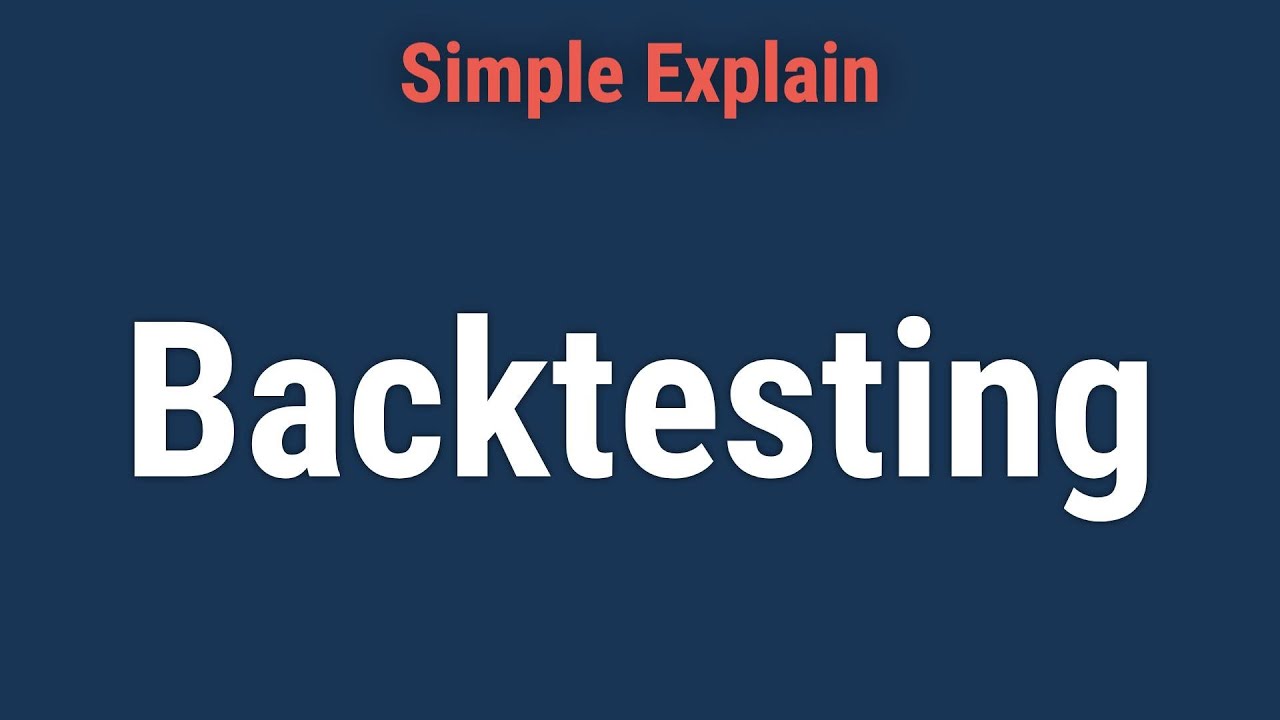 Backtesting: Definition, How It Works, and Downsides