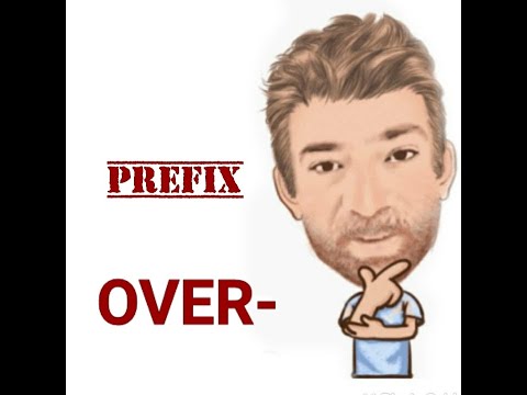 English Tutor Nick P Prefix (49) Over - Four Meanings