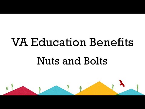 VA Education Benefits - Nuts and Bolts