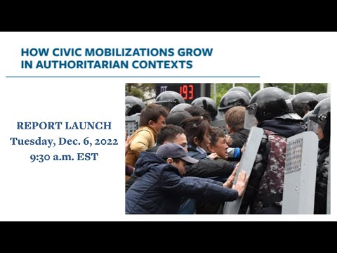 REPORT LAUNCH: Examining How Civic Mobilizations Grow & Thrive In Authoritarian Contexts