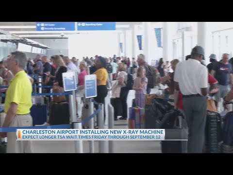 Charleston Airport to install new x-ray machine, could create longer TSA wait times