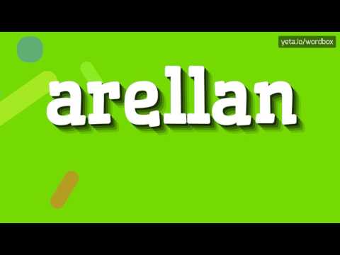 HOW TO PRONOUNCE ARELLAN?