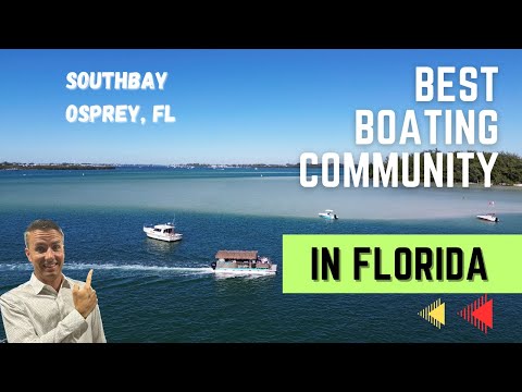 Best Boating Community in Florida | Southbay Osprey