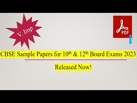 CBSE Sample Papers 2023 [Out] @cbseacademic.nic.in: 100+ Subject-wise PDF For CBSE 10th, 12th Exams