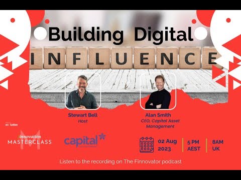 The Art of Digital Influence: Strategies for Financial Advisors with Alan Smith