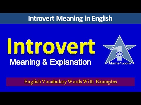 INTROVERT Meaning in English | Who is an Introvert? | Definition, Pronunciation & Usage