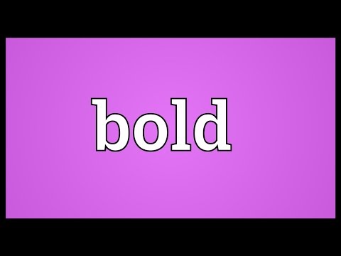 Bold Meaning