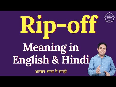 What does "Rip off" mean? Explained meaning of "Rip off" in English and Hindi