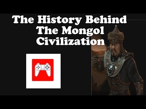 Civilization 6: The History Behind The Mongol Civilization (The Real Name Of Genghis Khan?)
