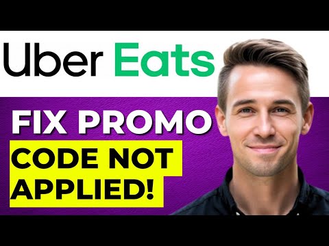 NEW! How to Fix Uber Eats Promo Not Applied (2025 Guide)