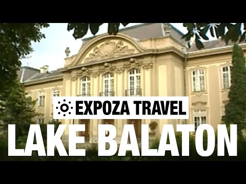 Przewodnik wideo po wakacjach nad jeziorem Balaton • Wspaniałe miejsca docelowe