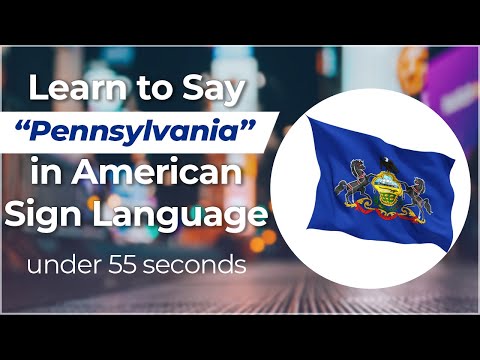 Signing in Seconds: Learn how to say PENNSYLVANIA in ASL! LESS THAN 40 SECONDS!