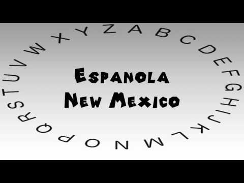 How to Say or Pronounce USA Cities — Espanola, New Mexico