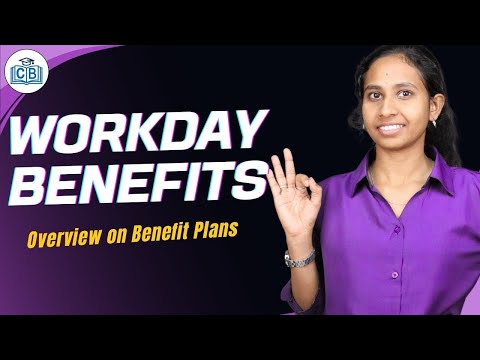Workday Overview On Benefit Plans | Workday Benefits Training | Workday Benefits | CyberBrainer