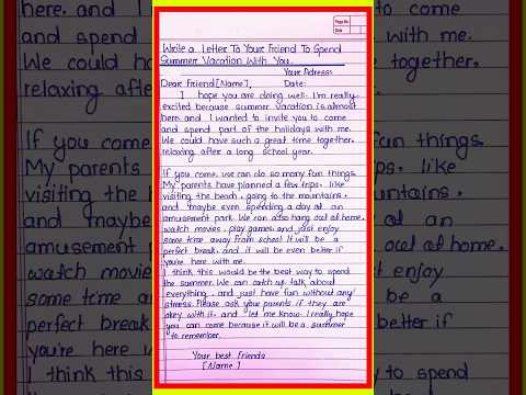 Write a Letter to your friends to spend summer vacation with you in English