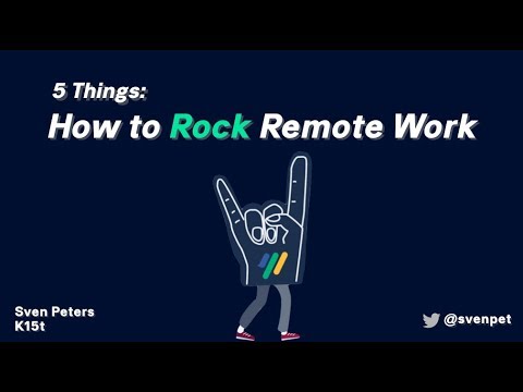 5 Things: How to Rock Remote Work – Sven Peters
