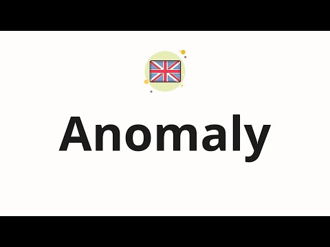 How to pronounce Anomaly
