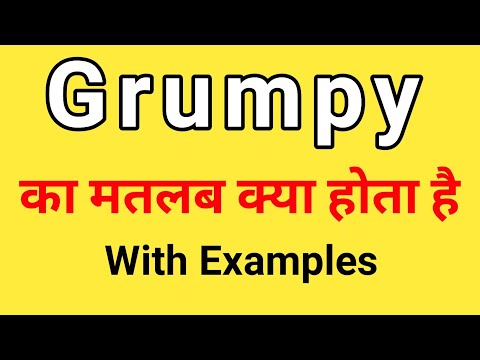 Grumpy Meaning in Hindi | Grumpy ka Matlab kya hota hai Hindi mai