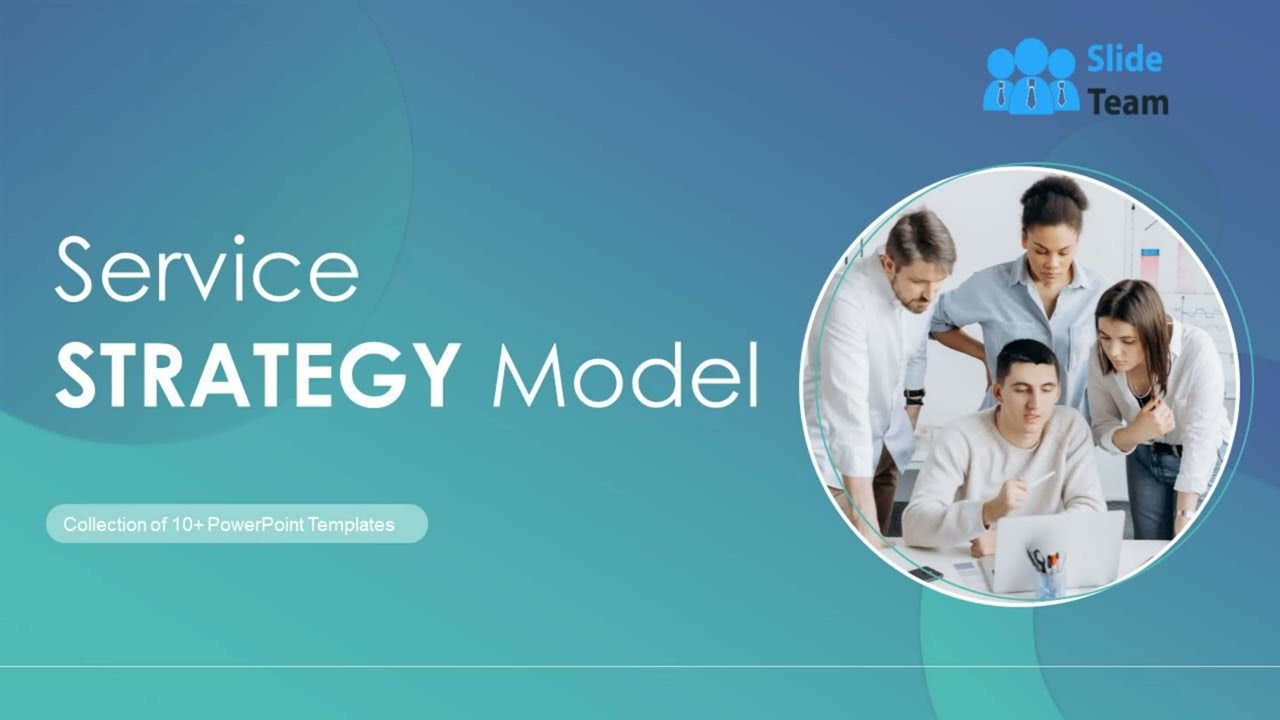 Service Strategy Model Powerpoint Ppt Template Bundles