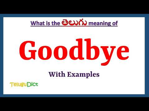 Goodbye Meaning in Telugu | Goodbye in Telugu | Goodbye in Telugu Dictionary |