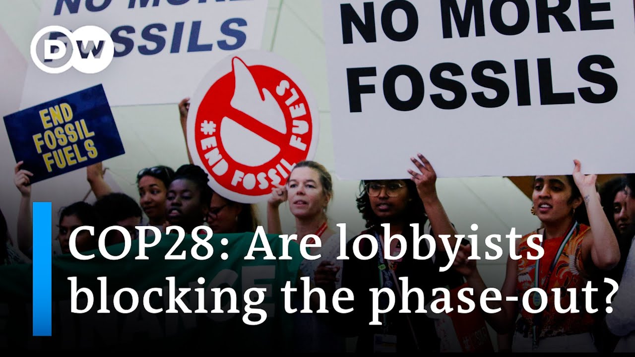 Are lobbyists at COP28 preventing the fossil fuel phase-out? | DW News