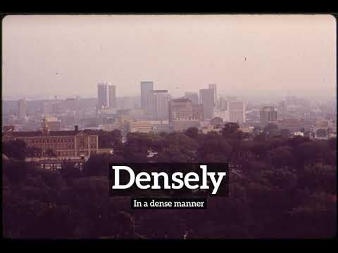 What is Densely? | How to Say Densely in English? | How Does Densely Look?