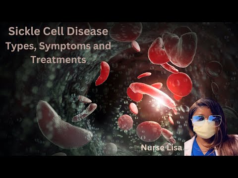 Sickle Cell Disease I Causes, Symptoms & Treatments