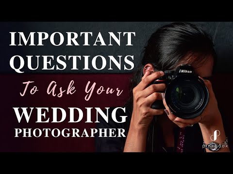 Important Questions To Ask Your Wedding Photographer | Wedding Planning