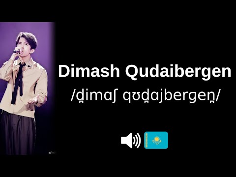 How to pronounce Dimash Qudaibergen (CORRECTLY!)