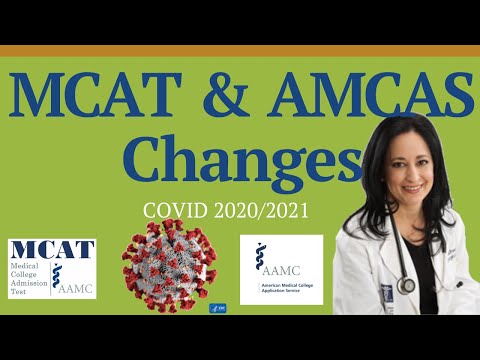 AMCAS Application, MCAT Date and Content Changes & COVID's Impact on Med School Admission | MedEdits
