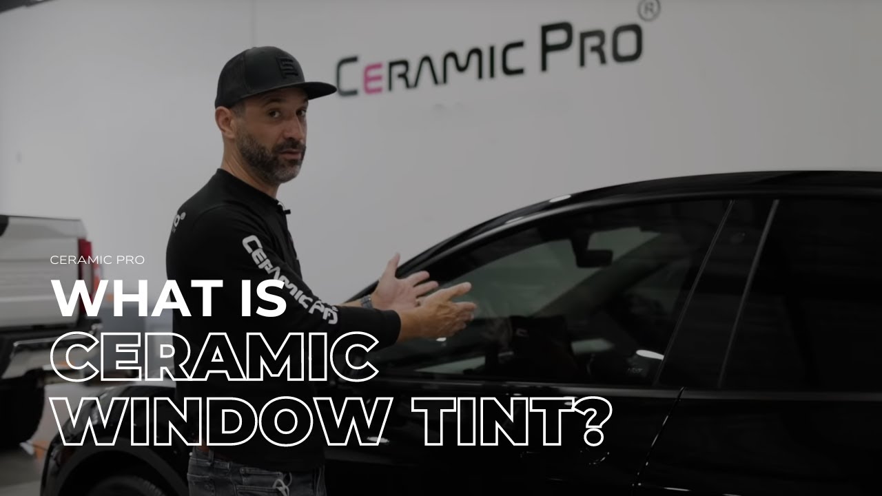 What is Ceramic Window Tint?
