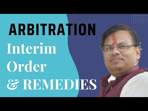 Interim Order or Interim Award हो जाये पास तो क्या होंगी its Remedies…