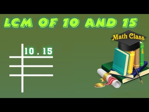 LCM of 10 and 15