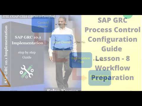 Learn to Implement SAP GRC Process Control - Configuration Steps- 7 Workflow Setup and Approver