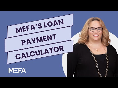 MEFA's Loan Payment Calculator