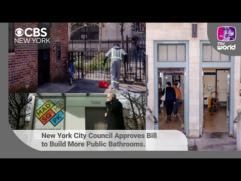 New York City Council Approves Bill to Build More Public Bathrooms. | CBS News New York