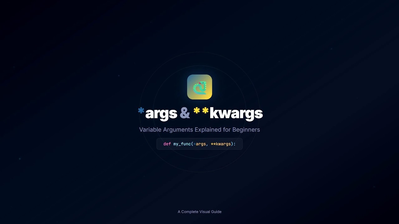 What is Python *args and **kwargs? A Complete Beginner's Guide with Animation and Note