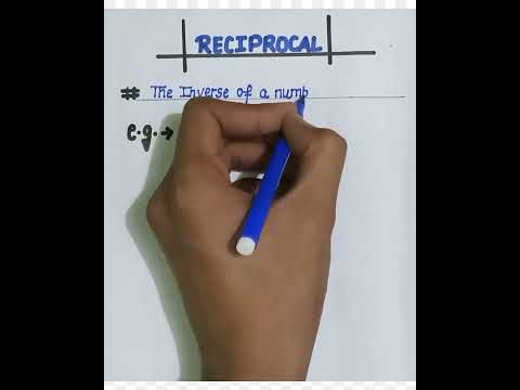 Reciprocal | #maths #reciprocal #definition #shorts #shortsfeed #ytshorts | Reciprocal Definition